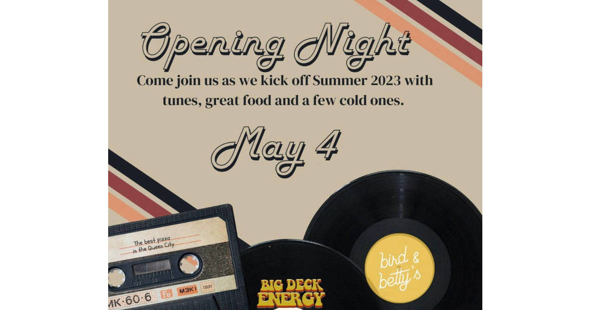 Opening Weekend at Bird & Betty's Kicks Off Tonight | Stafford/LBI, NJ ...