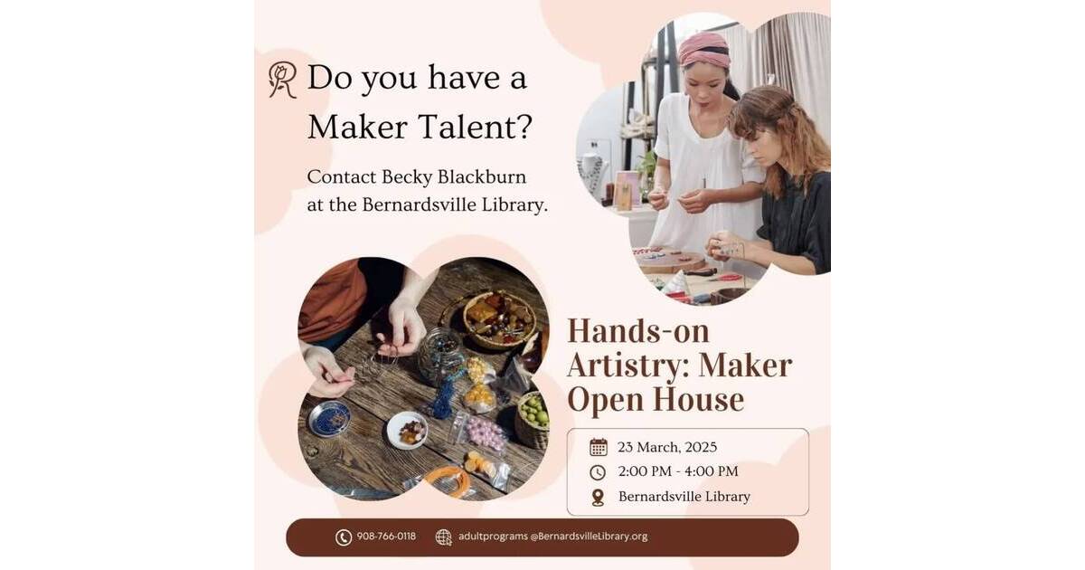 Bernardsville Library to Host Hands-On Artistry: Maker Open House on ...