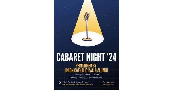 Union Catholic's Performing Arts Company Presents Cabaret Night ‘24 ...