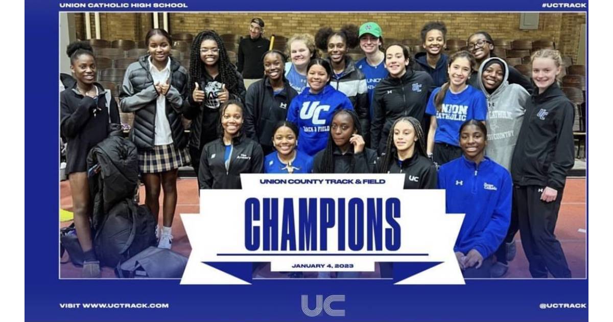 Union Catholic Girls Won Their 8th Straight County Relay Title, Smash ...