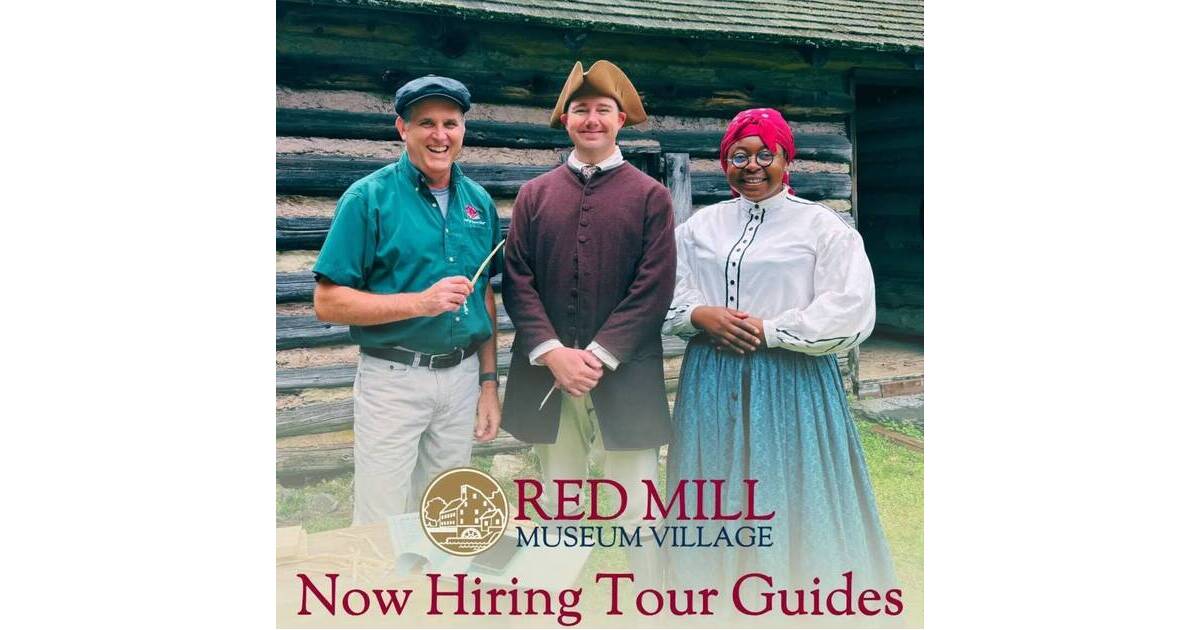 Red Mill Museum Village Now Hiring Tour Guides and Workshop Leaders ...