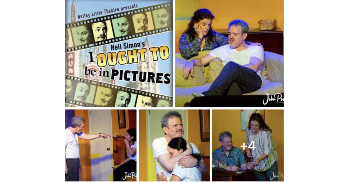 "I Ought To Be in Pictures' Opens This Weekend at Nutley Little Theatre ...