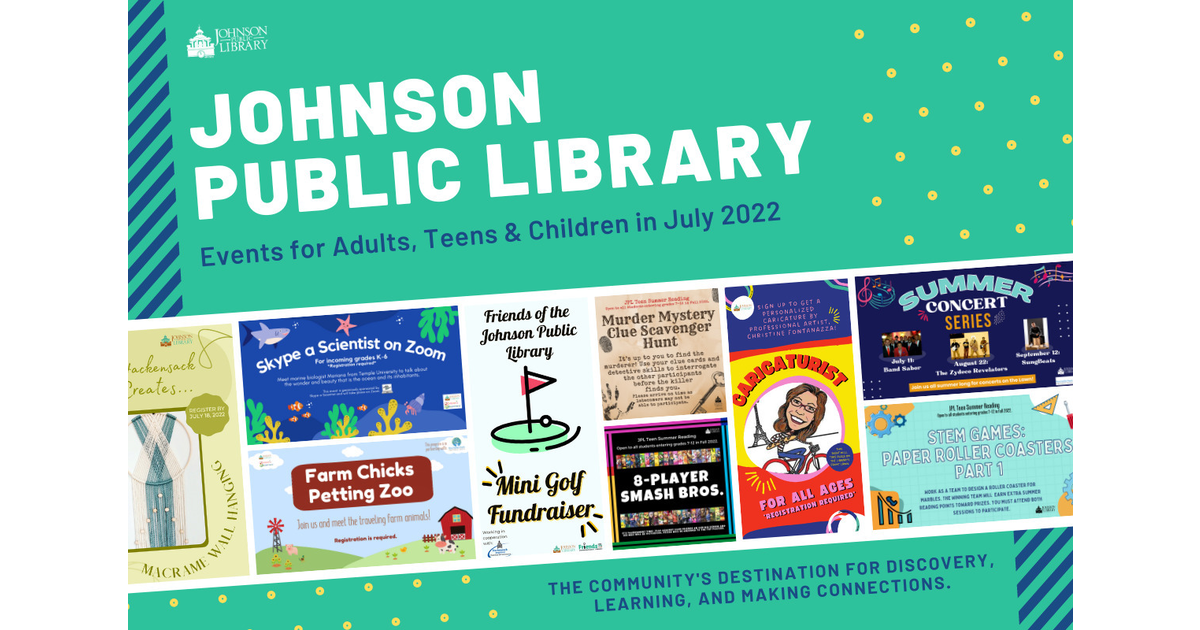 July 2022: Services & Events at Hackensack’s Johnson Public Library ...