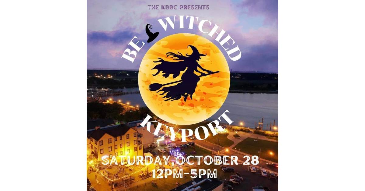 Keyport invites you to their 2nd Annual Be-Witched Saturday, October 28 ...