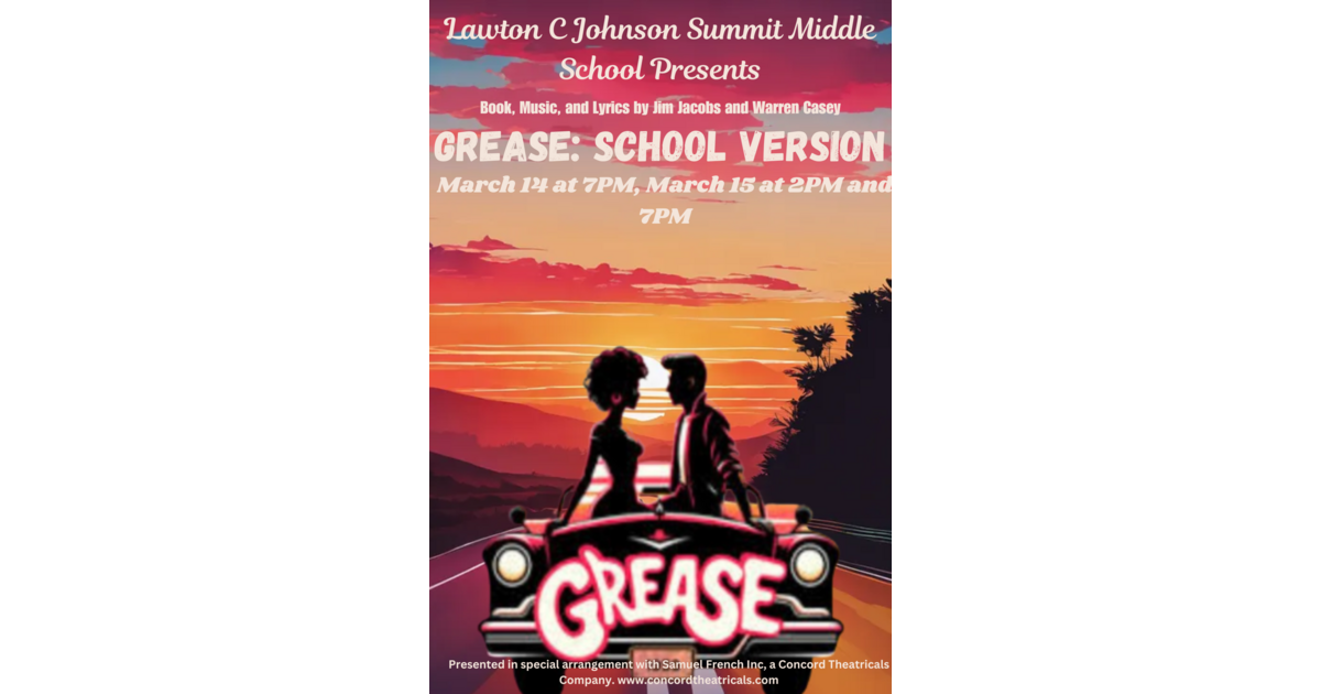 Grease Is the Word for Lawton C. Johnson Summit Middle School on March ...