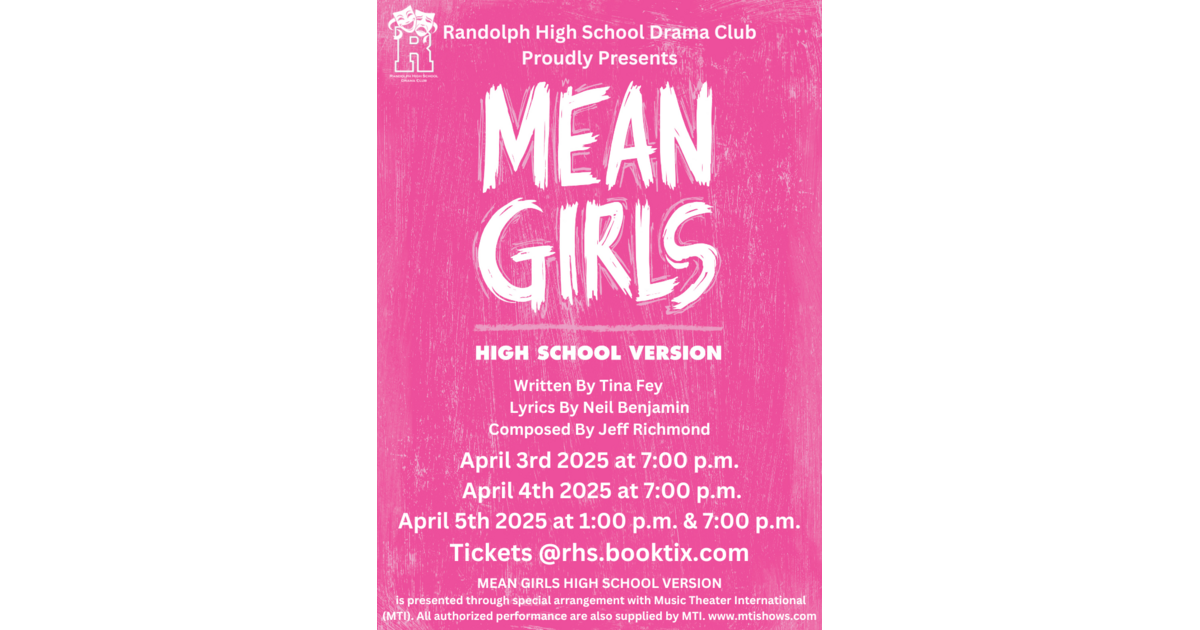 Randolph High School to Present MEAN GIRLS: HIGH SCHOOL VERSION This ...