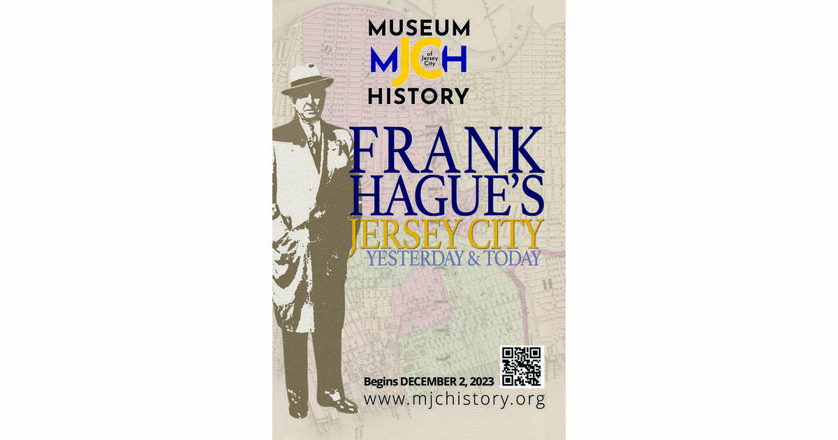 Exhibit to Highlight Tenure of Legendary Mayor Frank Hague | Jersey ...