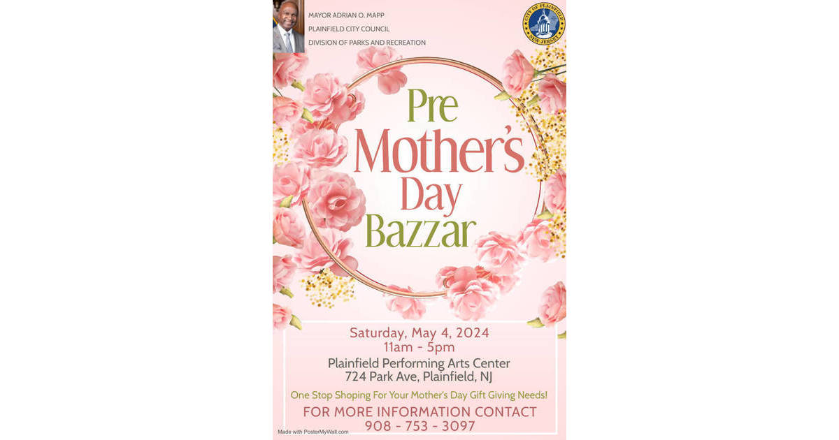 Pre Mother's Day Bazaar | Plainfield, NJ News TAPinto