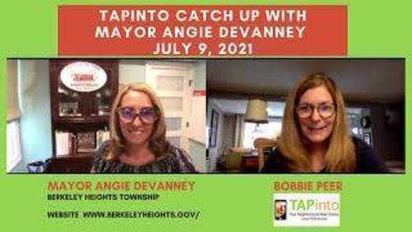 TAPinto Berkeley Heights Catch Up with Mayor Angie Devanney; July 9, 2021 | Berkeley Heights, NJ ...