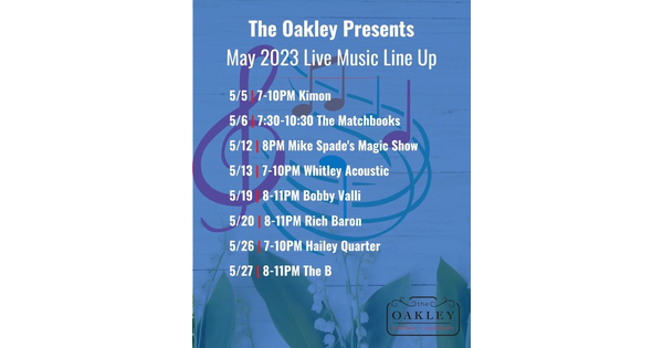 The Oakley Presents May 2023 Live Music Lineup in Nutley | Nutley, NJ ...