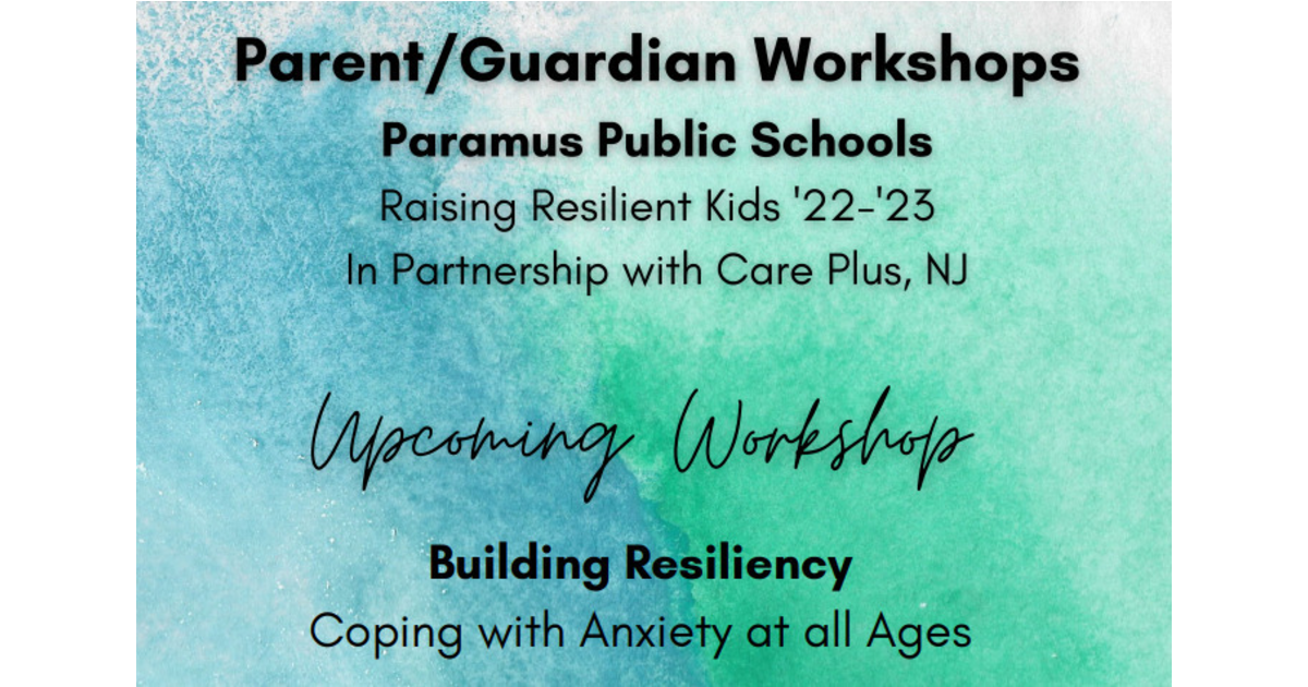 Parent Workshop: Helping Your Children Cope with Stress | Paramus, NJ ...