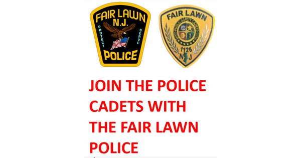 Thinking About a Career in Law Enforcement? Fair Lawn Police Want to ...