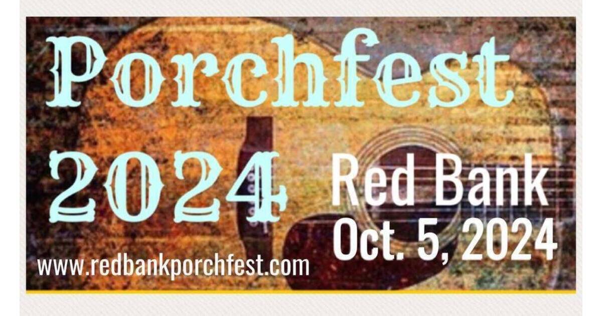Red Bank Porchfest: Saturday, October 5 – Band Lineup, Locations ...