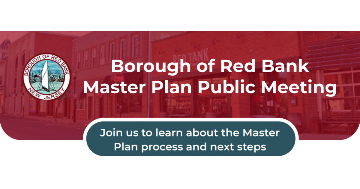 Red Bank Master Plan Virtual Meeting Set | Red Bank, NJ News TAPinto