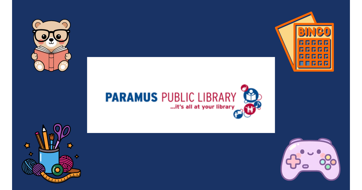 What's Going on at Paramus Public Library This Week? Find Out Here ...