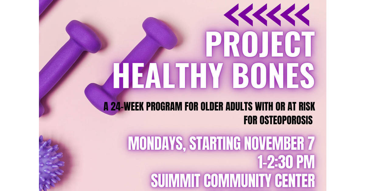 'Project Healthy Bones' Starts Nov. 7 at Summit Community Center ...