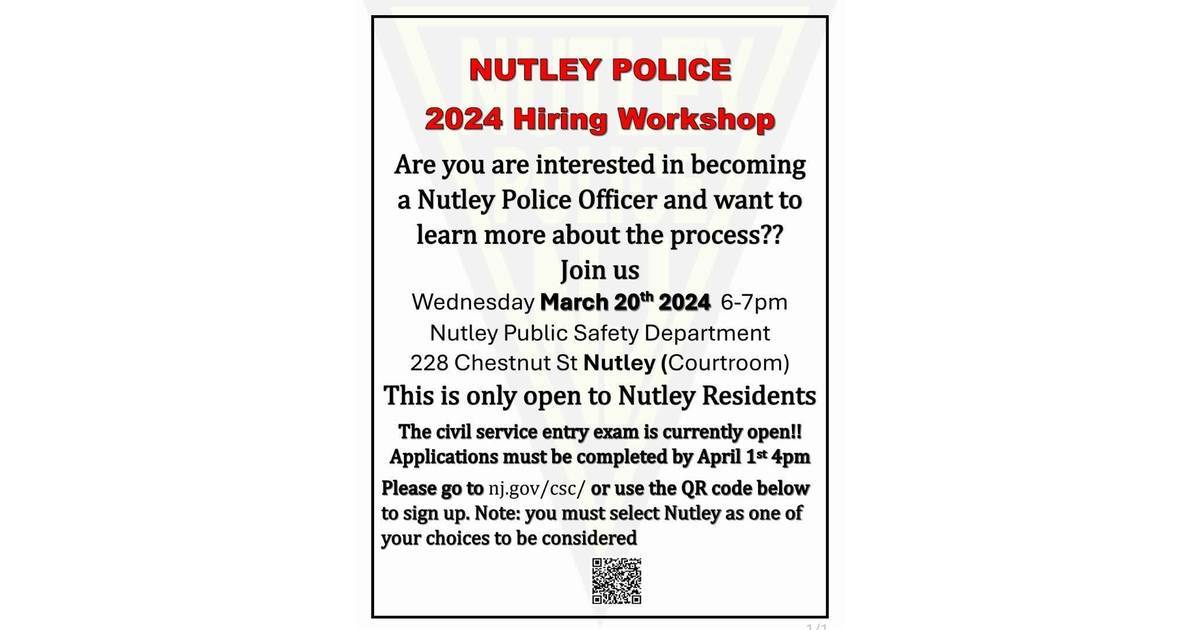 2024 Nutley Police Department Hiring Workshop Wednesday 6 to 7 p.m ...