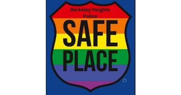 Berkeley Heights Police Department Launches BHPD SAFE PLACE Initiative ...