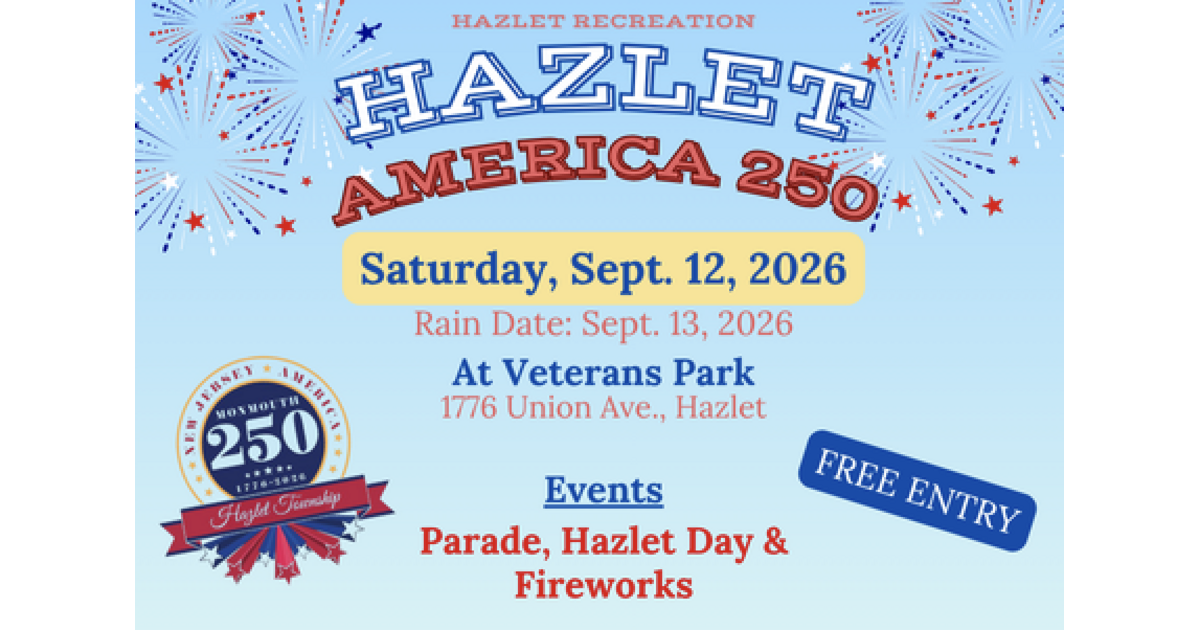 Hazlet America 250! Save the date, Saturday, September 12, 2026. Fun ...