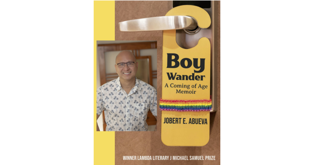 BOY WANDER: Author Talk with Lambda Literary Award Winner Jobert E ...