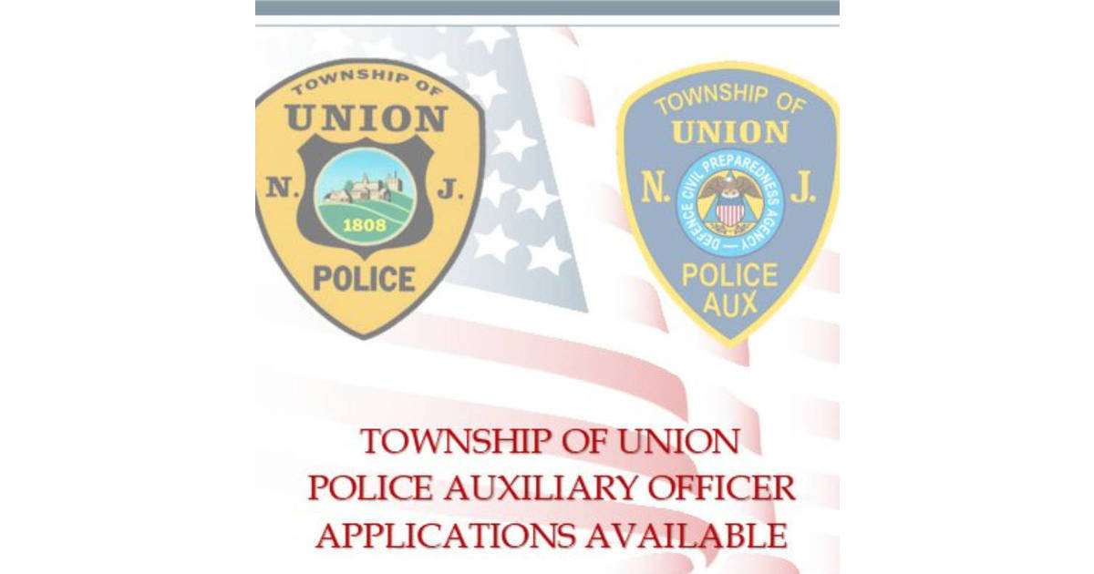 Union Police Department Looking for Auxiliary Officers | Union, NJ News ...