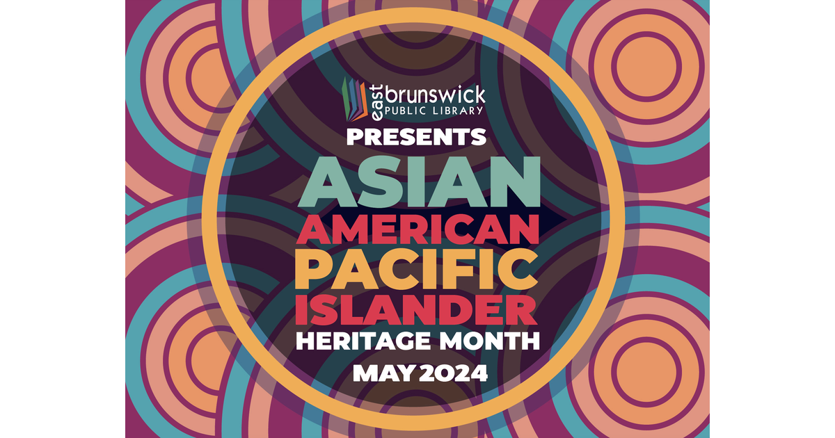 East Brunswick Public Library Celebrates AAPI Month with Food ...