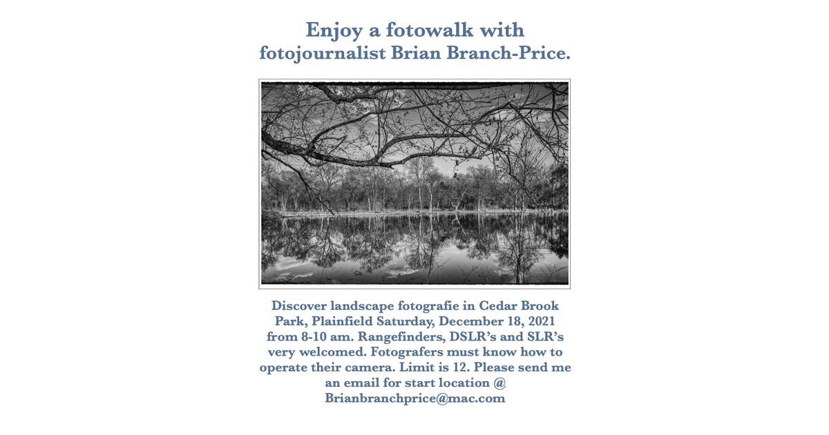 Photo Walk with Brian Branch-Price Through Plainfield's Cedar Brook ...