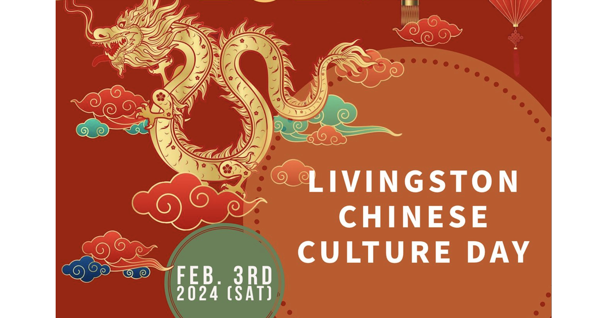 2024 Livingston Chinese Cultural Day To Be Held on Saturday, Feb. 3 ...