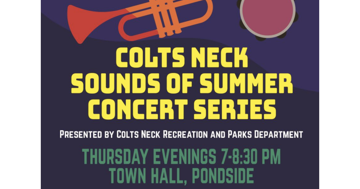 COLTS NECK Sounds of Summer Concert Series Continues! Two More in July ...