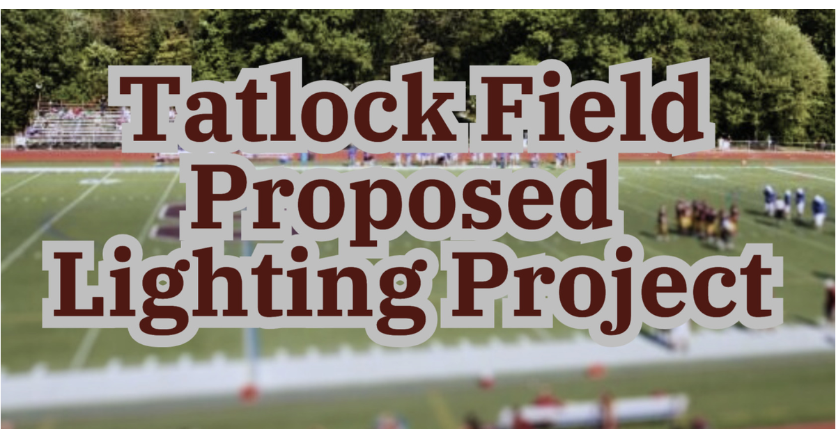 Next Steps of Proposed Tatlock Field Lighting Project to be Presented ...