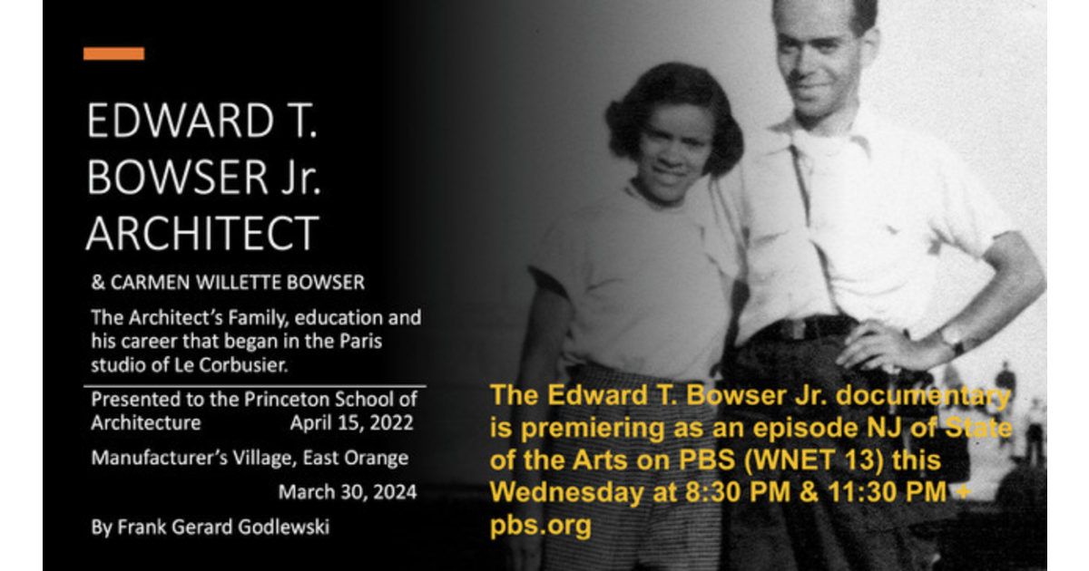 From Paris to East Orange: Edward T. Bowser Jr.'s Architectural Odyssey ...
