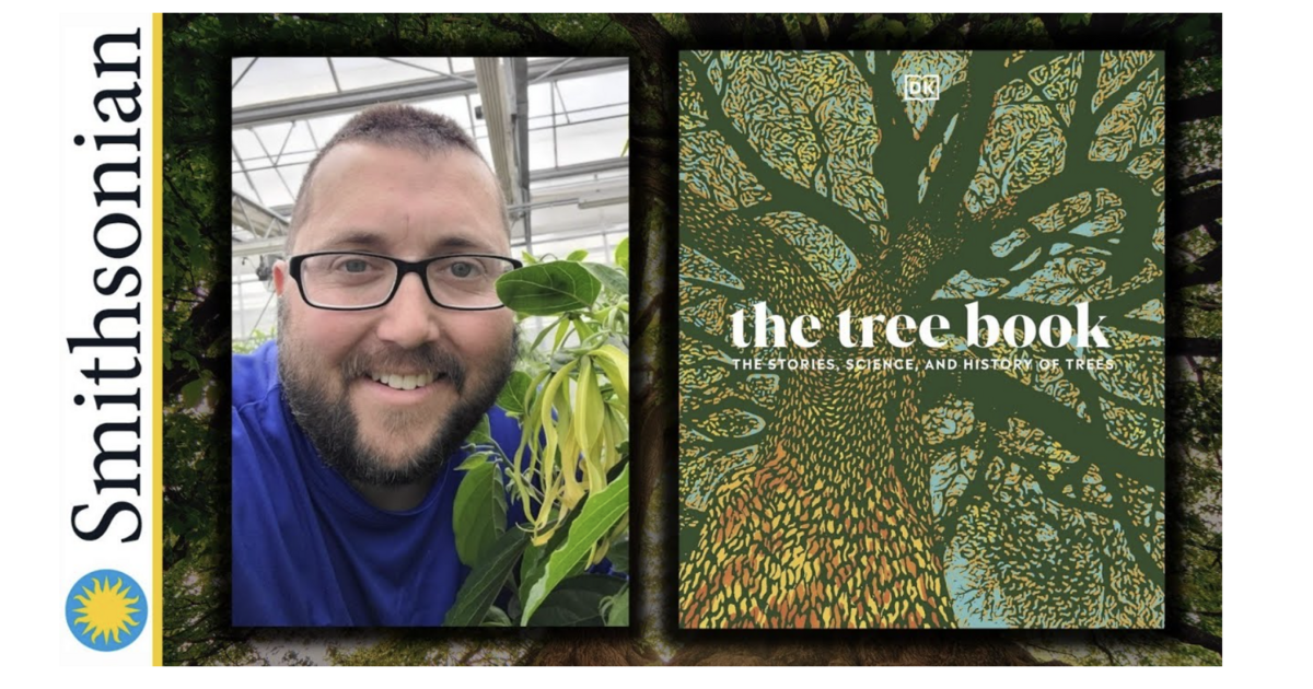 The Stories, Science, and History of Trees with Smithsonian Gardens ...