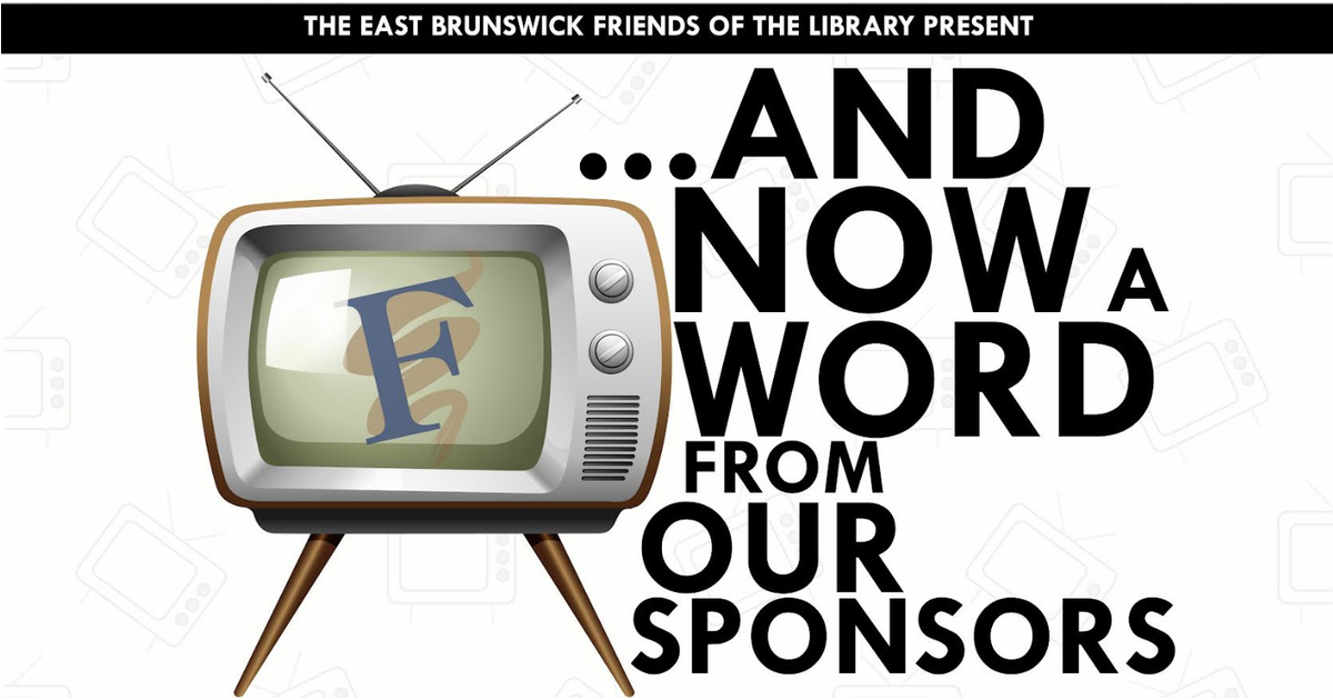"And Now a Word from Our Sponsors" Library Program Takes a Look Back at ...
