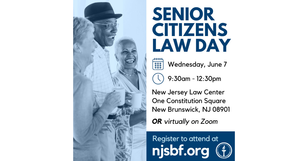Educating the Public: NJSBF Senior Citizens’ Law Day | East Brunswick ...