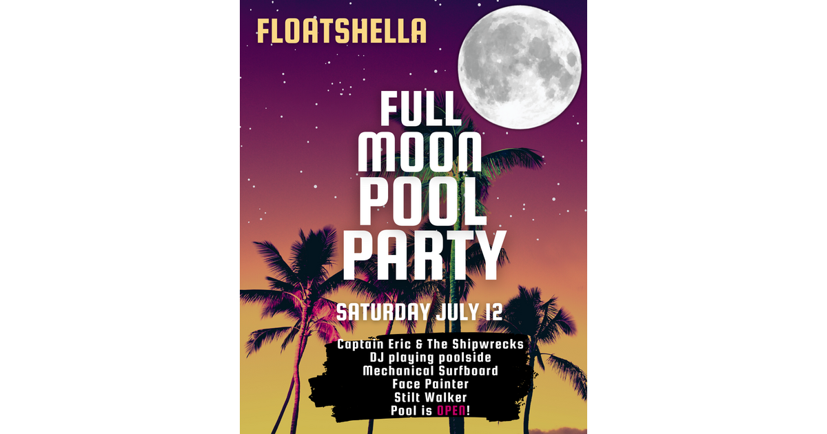 Sea Shell Resort and Beach Club Hosting "Floatshella" Special Full Moon ...