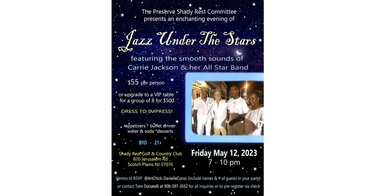 Preserve Shady Rest Committee to Host "Jazz Under the Stars" in Scotch ...