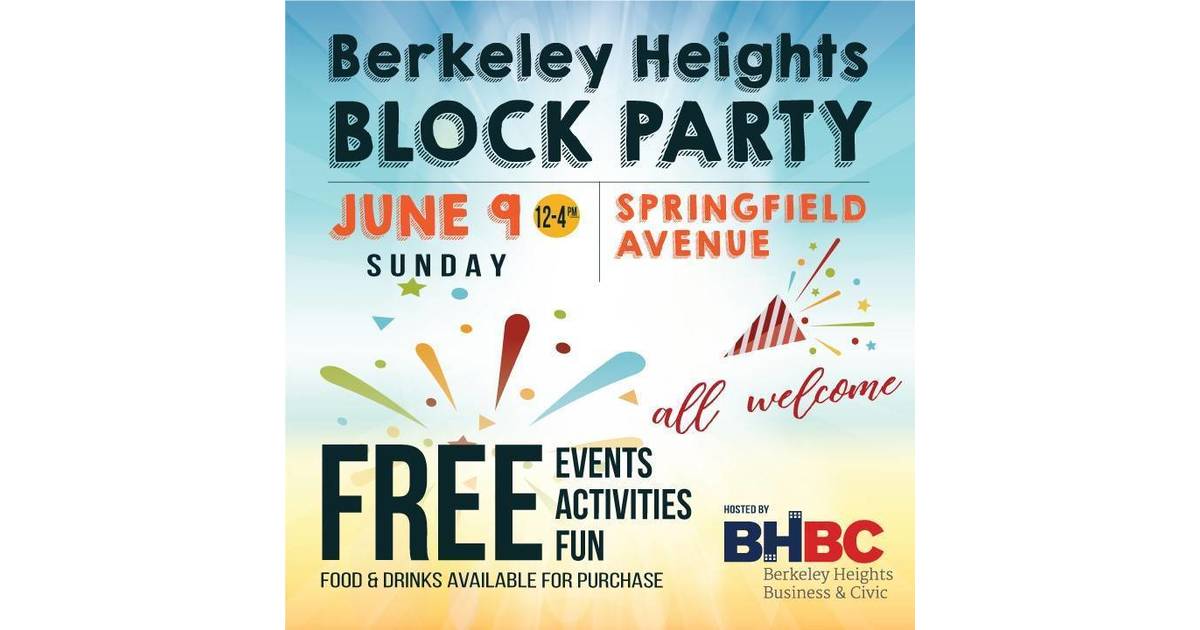 Berkeley Heights Gears Up for Annual Summer Block Party | Berkeley Heights, NJ News TAPinto ...