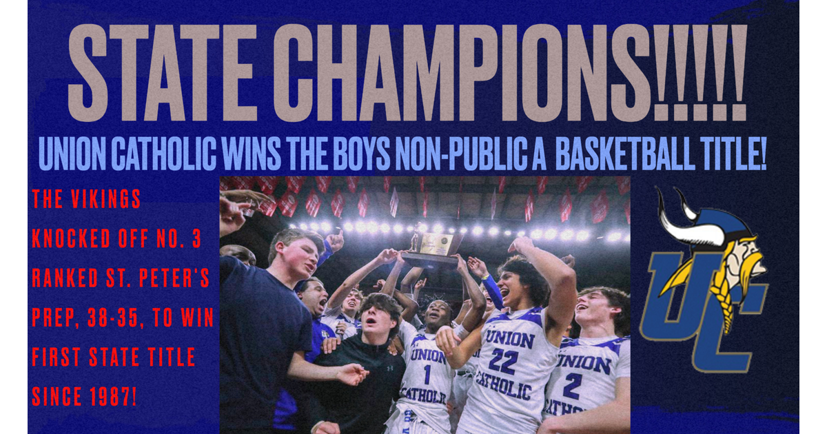 Union Catholic Stuns St. Peter's Prep to Win First Boys Basketball ...