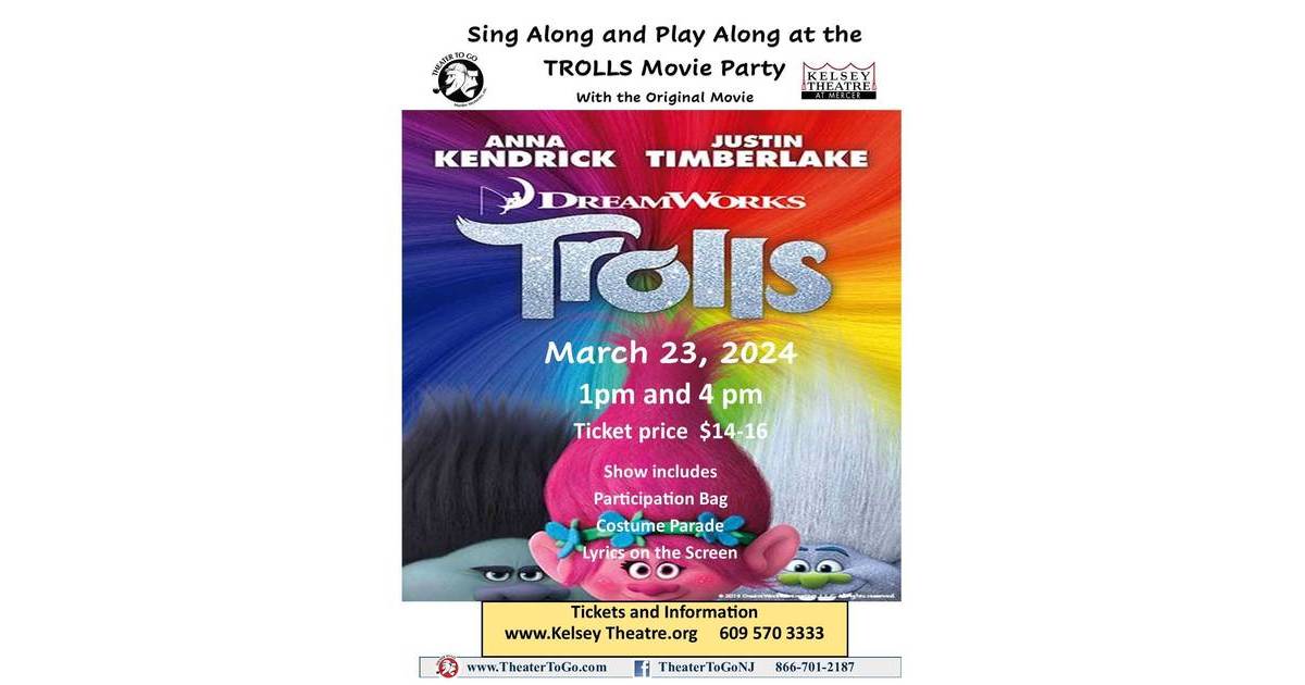 Trolling Allowed for the “Trolls Movie Sing-Along,” March 23 at MCCC’s ...