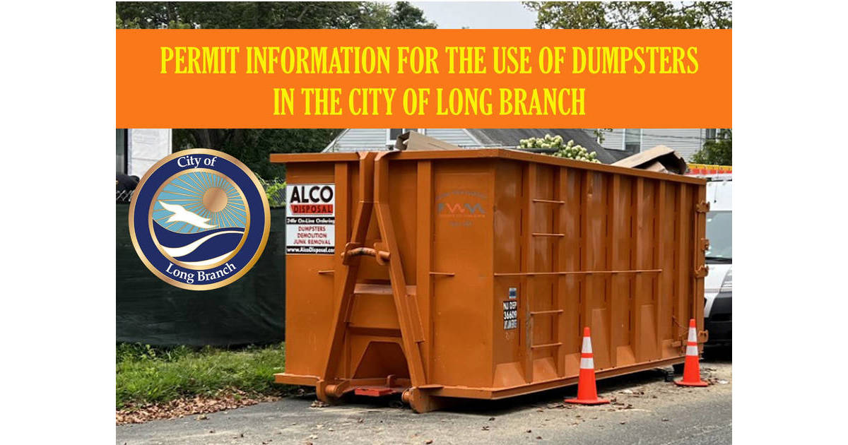 City Issues Public Notice Regarding the Use of Dumpster in Long Branch ...