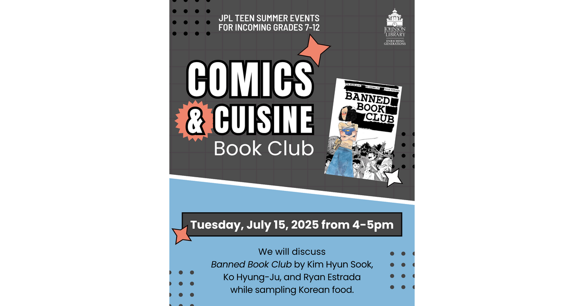 Teens: Comics & Cuisine Book Club at Johnson Public Library July 15 ...