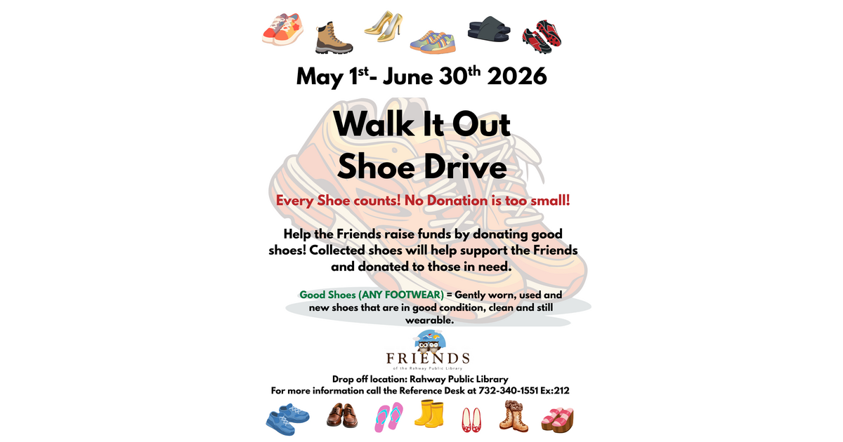 Friends of Rahway Library Holding ‘Walk It Out’ Shoe Drive | Rahway, NJ ...