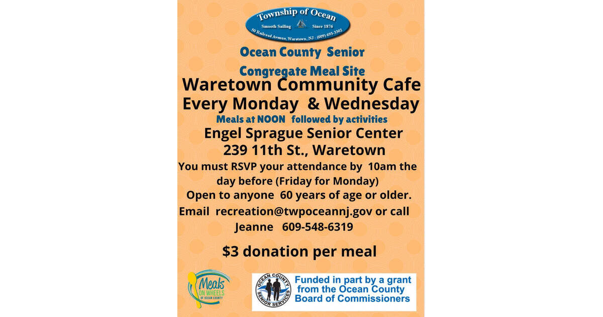 Senior Meals in Waretown Every Monday and Wednesday | Barnegat/Waretown ...