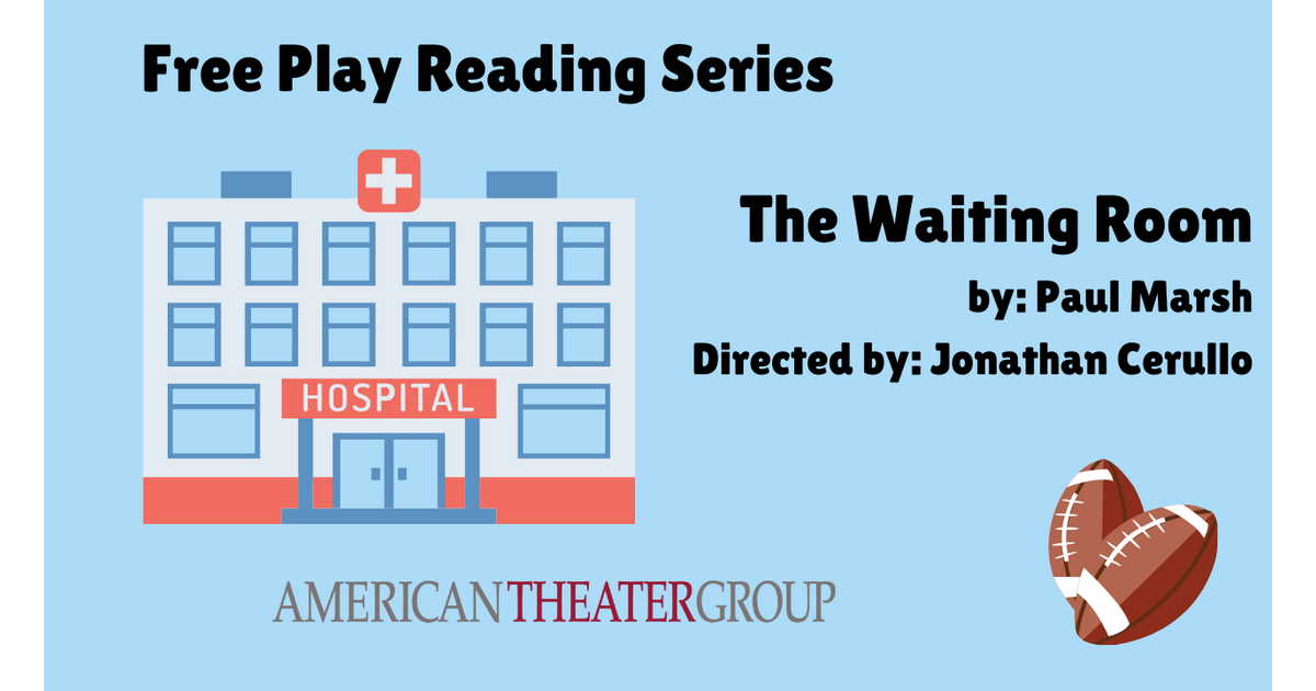 American Theater Group’s Monday Night Play Reading Series Presents 'The ...