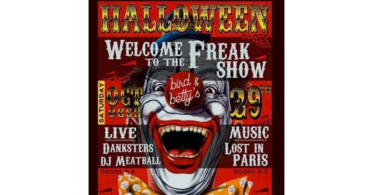 Bird & Betty's Halloween Freak Show Party & 'Drain the Bird' Season ...