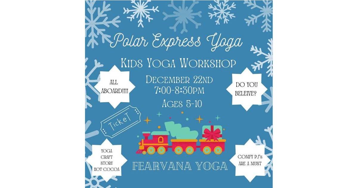 Kenilworth's Fearvana Yoga to Host Polar Express Yoga | Kenilworth, NJ ...