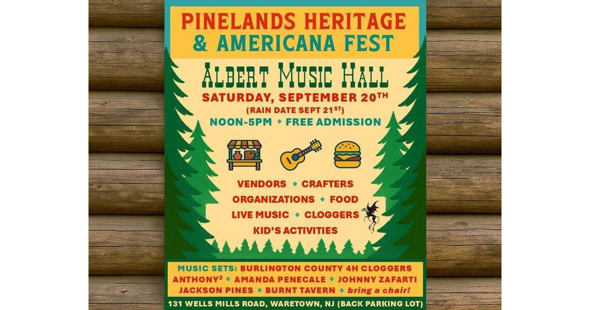 Pinelands Heritage & Americana Festival at Albert Music Hall | TAPinto ...