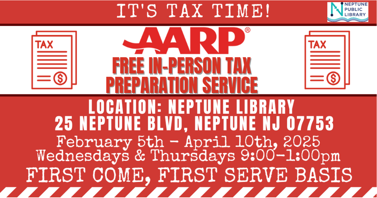 AARP Free, In-Person Tax Prep at Neptune Library | TAPinto | TAPinto
