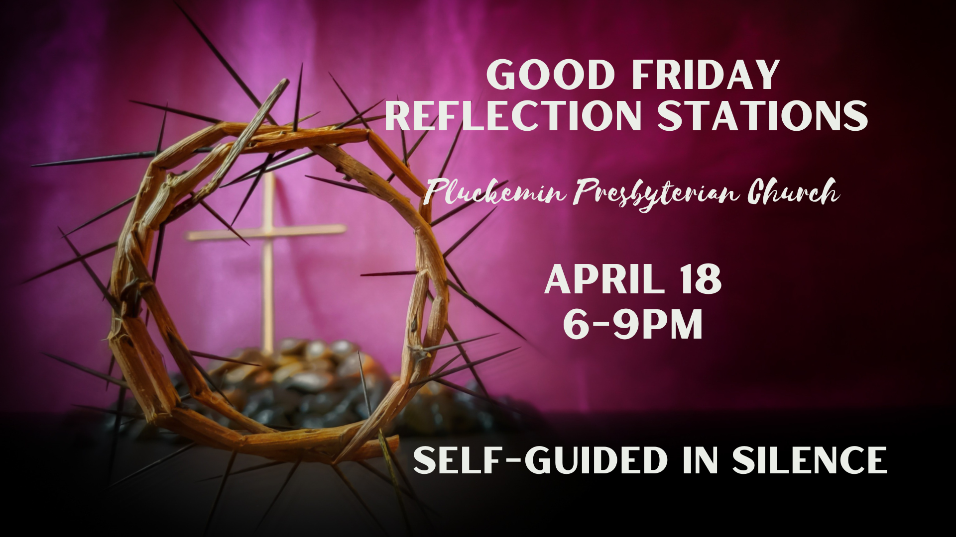 Good Friday Reflection Stations - Self-Guided Walk | TAPinto | TAPinto