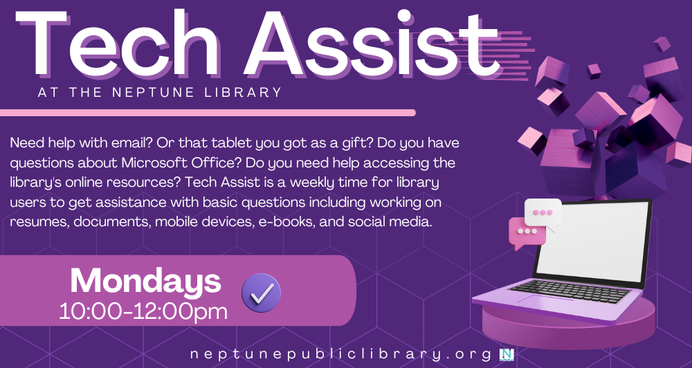 Tech Assistance at Neptune Library | TAPinto | TAPinto
